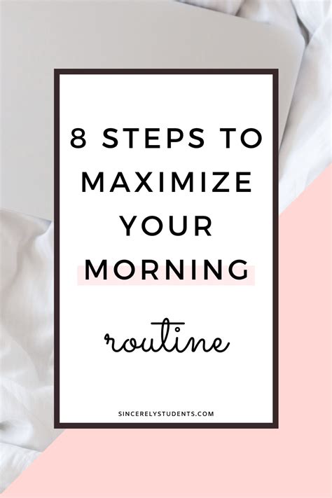 8 Easy Steps To Maximize Your Morning Routine How To Ensure A