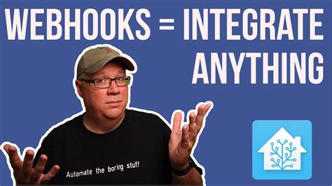 webhooks the universal home assistant integration youtube