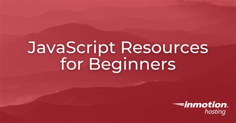 javascript resources for beginners inmotion hosting support center