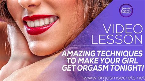 Amazing Techniques To Make Your Girl Get Orgasm Tonight Youtube