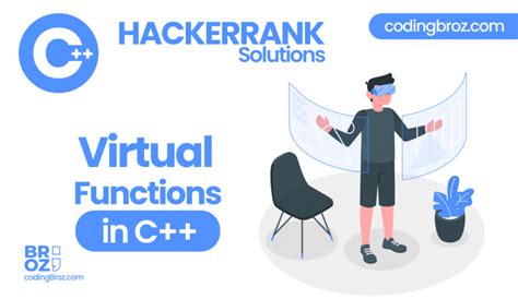 Virtual Functions In C Hackerrank Solution Codingbroz