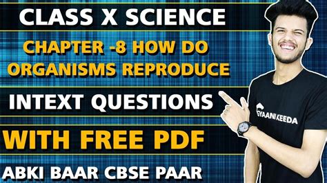 Intext Questions Chapter 8 How Do Organisms Reproduce Class 10 Science