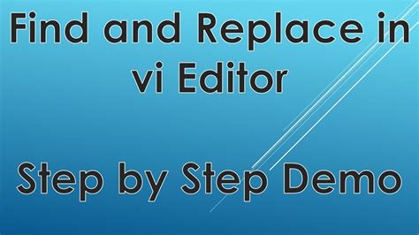 find and replace a word in vi editor replacing exact word demo youtube
