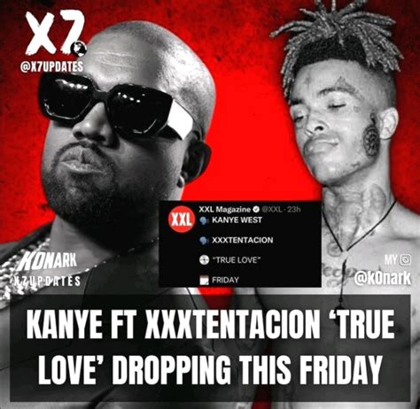 Kanye West And Xxxtentacion‘s True Love To Get Proper Release This Week