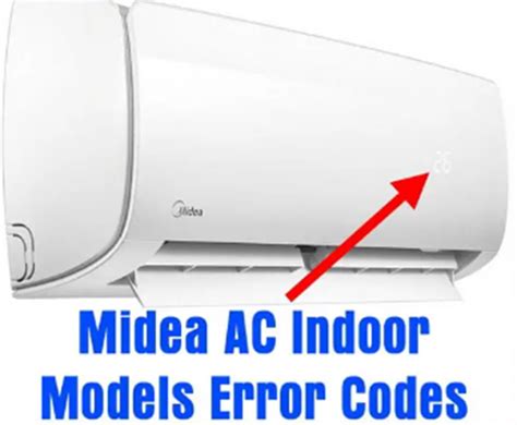 Midea Mini Split Error Codes A Completed Guide Smart Ac Solutions
