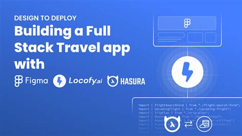 building a full stack app from a figma design with locofy ai and hasura