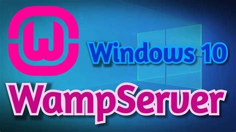 Pourquoi Et Comment Installer Wampserver Sous Windows Installer My