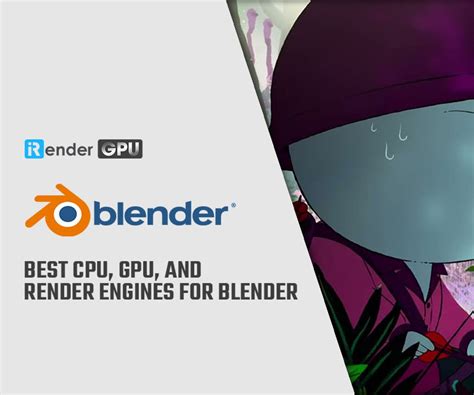 best cpu gpu and render engines for blender blender render farm