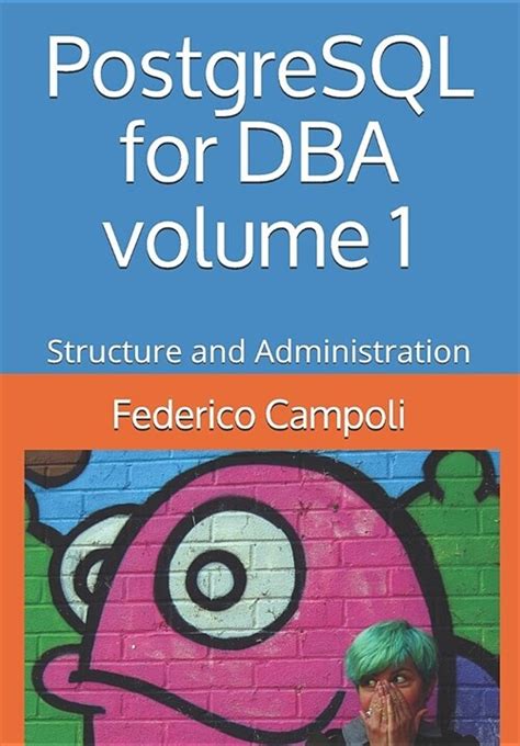알라딘 postgresql for dba volume 1 structure and administration paperback
