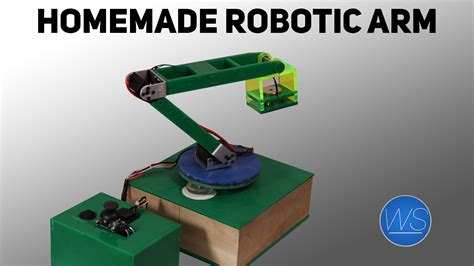 homemade robotic arm workshopscience