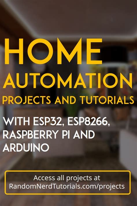 30 home automation projects random nerd tutorials