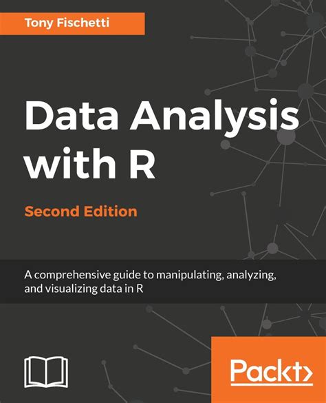 data analysis with r a comprehensive guide to manipulating analyzing