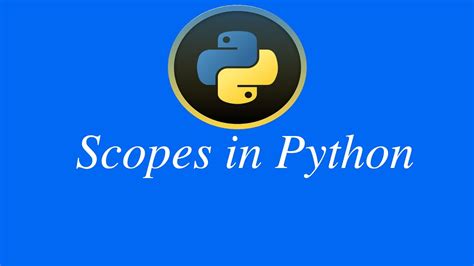 scopes in python tutorial how scoping works in python legb rule