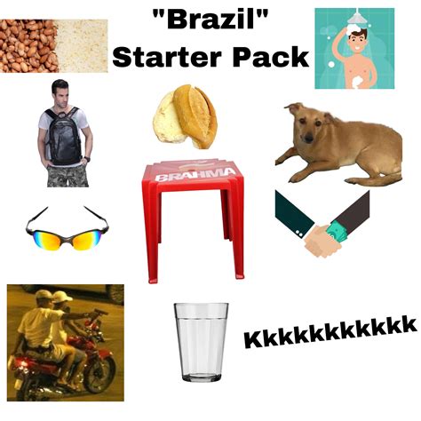 Brazil Starter Pack R Starterpacks Starter Packs Know Your Meme