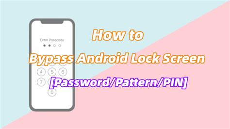How To Bypass Android Lock Screen [password Pattern Pin]
