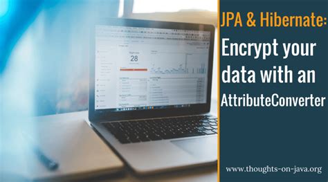 how to use a jpa attribute converter to encrypt your data