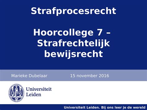 7 Strafprocesrecht 2016 2017 Hoorcollege 7 Strafprocesrecht