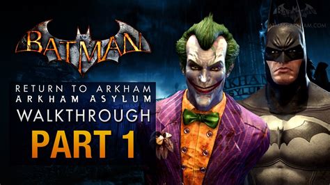 Batman Return To Arkham Asylum Walkthrough Part 1 Intro Youtube