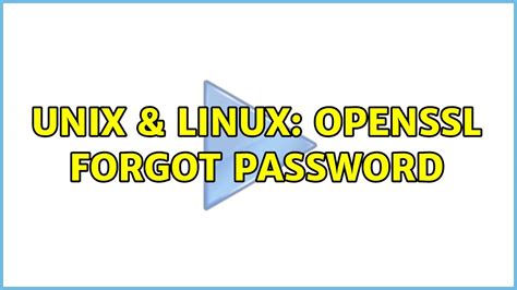 unix and linux openssl forgot password youtube