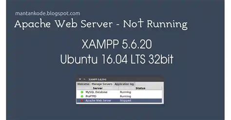 mengatasi apache web server not running di xampp ubuntu 16 04 lts
