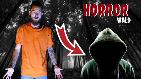 Grusel Mann Schickt Uns In Horror Wald Kamberg Tv Youtube