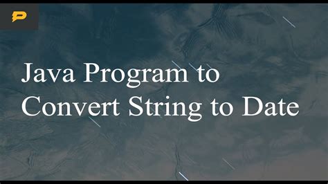 java program to convert string to date youtube