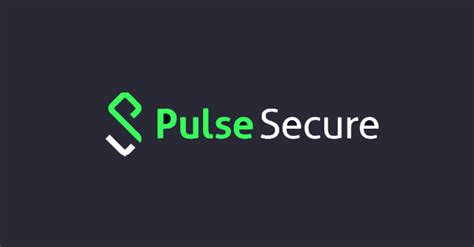 les vpn pulse secure reçoivent une nouvelle mise à jour urgente pour