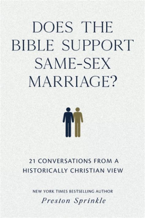 Does The Bible Support Same Sex Marriage 21 Conversations From A