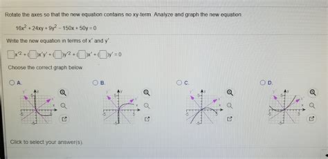 solved rotate the axes so that the new equation contains no