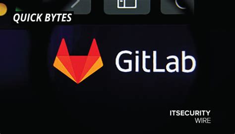 critical remote code execution vulnerability fixed by gitlab