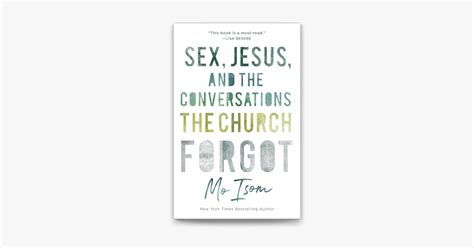 ‎sex Jesus And The Conversations The Church Forgot By Mo Isom On