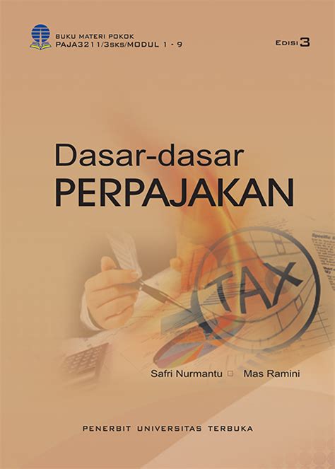 Paja3211 Dasar Dasar Perpajakan Edisi 3 Perpustakaan Ut