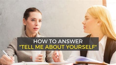 8 Examples Of How To Answer “tell Me About Yourself”