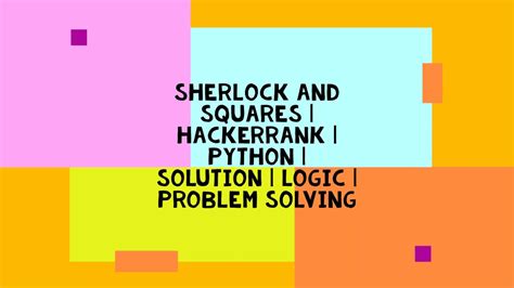 sherlock and squares hackerrank python solution logic problem