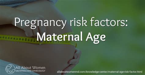 Risk Factors For Pregnancy Maternal Age Factor