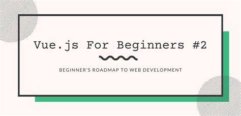 vue js for beginners 2 eric s dev blog