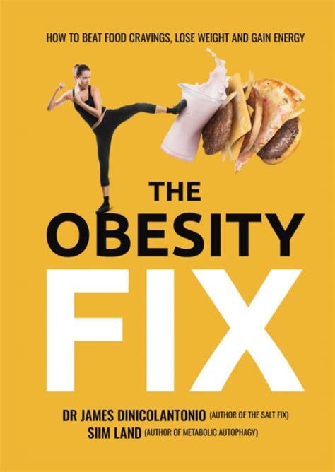 A Summary Of “the Obesity Fix How To Beat Food Cravings Lose Weight