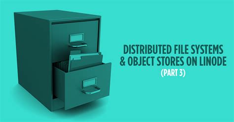 distributed file systems and object stores on linode part 3 — hdfs