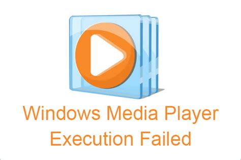windows media player server execution failed try these methods