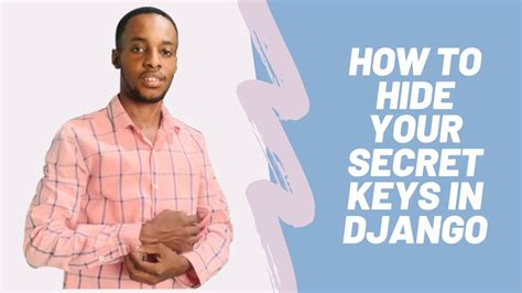 how to hide your secret key in your django project using env file