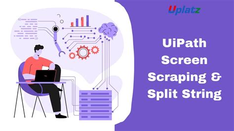 uipath screen scraping and split string robotic process automation
