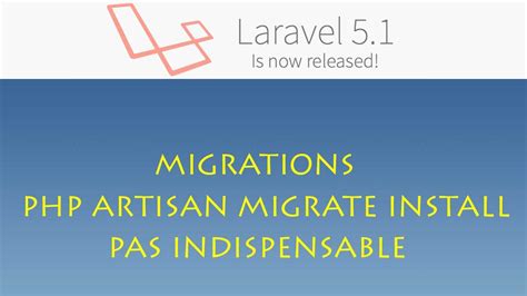 laravel 5 1 windows 051 migrations php artisan migrate install