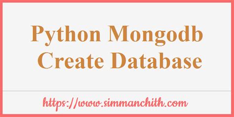 python mongodb create database simmanchith