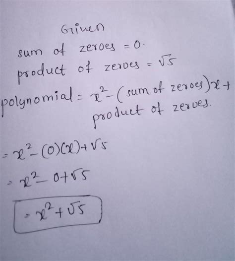 Find A Quadratic Polynomial Each With The Given Numbers As The Sum And