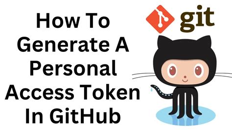 how to generate a personal access token in github and use it to push
