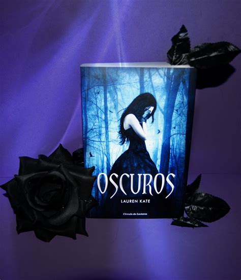 Lectura ¿fantasía O Pesadilla ReseÑa Saga Oscuros De Lauren Kate