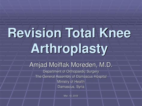 Ppt Revision Total Knee Arthroplasty Powerpoint Presentation Free