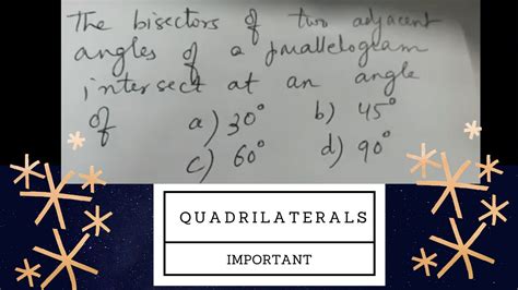 The Bisectors Of Two Adjacent Angles Of A Parallelogram Intersect At
