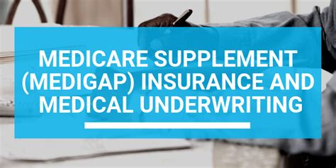 Medical Underwriting On Medigap Plans Can I Get Approved