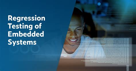 regression testing of embedded systems parasoft